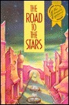 The Road to the Stars by Houghton Mifflin | Goodreads