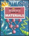 The Super Science Book of Materials by Graham Peacock | Goodreads