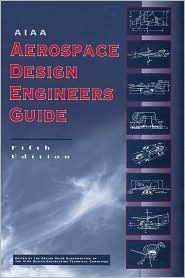 AIAA Aerospace Design Engineers Guide by Professional Engineering ...