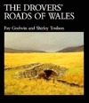 The Drovers Roads of Wales (Walking Guides) by Shirley Toulson | Goodreads