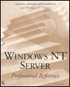 Windows Nt Server: Professional Reference by Karanjit S. Siyan | Goodreads