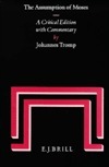 The Assumption of Moses: A Critical Edition With Commentary by Johannes ...