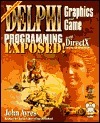 Delphi Graphics And Game Programming Exposed! With DirectX by John Ayres | Goodreads