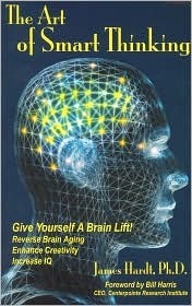 The Art of Smart Thinking by James Hardt | Goodreads