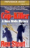 The Cop Killer by Rex Stout | Goodreads