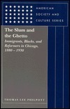 The Slum and the Ghetto: Immigrants, Blacks, and Reformers in Chicago ...