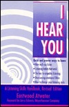 I Hear You: A Listening Skills Handbook by Eastwood Atwater | Goodreads