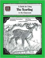A Guide for Using The Yearling in the Classroom by Shirley Myers ...