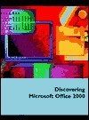 Discovering Microsoft Office 2000 by Edward G. Martin | Goodreads
