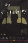 The Shadow Catcher: A Novel by Andrzej Szczypiorski | Goodreads