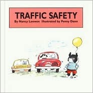 Traffic Safety (Safety Sense) by Nancy Loewen | Goodreads