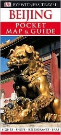 Beijing Pocket Map and Guide by D.K. Eyewitness Travel | Goodreads