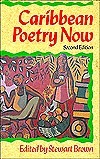 Caribbean Poetry Now by Stewart Brown | Goodreads