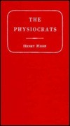 Physiocrats: Six Lectures on the French Economists of the Eighteenth ...