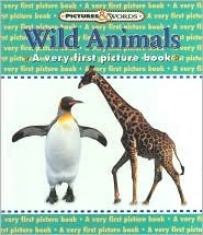 Wild Animals: A Very First Picture Book by Nicola Tuxworth | Goodreads