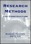 Research Methods for Construction by Richard F. Fellows | Goodreads