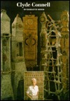 Clyde Connell: The Art and Life of a Louisiana Woman by Charlotte Moser ...