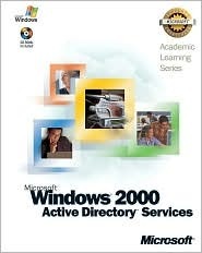 Microsoft Windows 2000 Active Directory Services by Microsoft ...