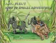 Mr. Flea's Not So Small Adventure by Jesse A. Wilson | Goodreads