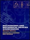 Mechanisms and Mechanical Devices Sourcebook by Nicholas P. Chironis ...
