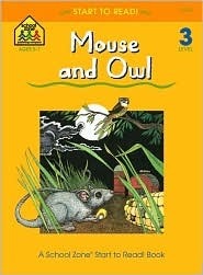 Mouse and Owl Start to Read Level 3 by Joan Hoffman | Goodreads