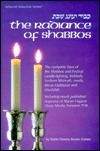 The Radiance of Shabbos, The Complete Laws of the Shabbos and Festival ...