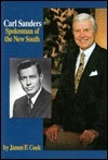 Carl Sanders: Spokesman of the New South by James F. Cook | Goodreads