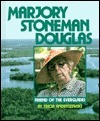 Marjory Stoneman Douglas: Friend of the Everglades by Tricia ...