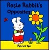 Rosie Rabbit Concept Board Books: Opposites by Patrick Yee | Goodreads