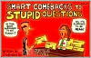 Smart Comebacks to Stupid Questions by Richard Porteus | Goodreads