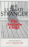 The Ultimate Stranger: The Autistic Child by Carl H. Delacato | Goodreads