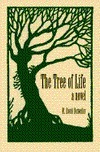 Tree of Life: A Novel by M. David Detweiler | Goodreads