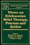 Views On Ericksonian Brief Therapy by Stephen R. Lankton | Goodreads