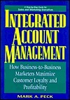 Integrated Account Management: How Business-To-Business Marketers ...