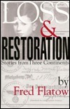 Loss and Restoration : Stories from Three Continents by Fred Flatow ...