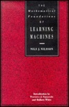 The Mathematical Foundations of Learning Machines by Nils J. Nilsson ...