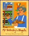 Mr. Belinsky's Bagels by Ellen Schwartz | Goodreads