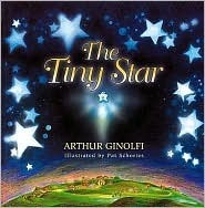 The Tiny Star: The Greatest Star the World Has Ever Seen! by Art ...
