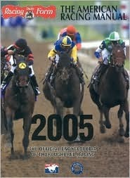 The American Racing Manual 2005: The Official Encyclopedia of ...
