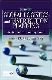Global Logistics and Distribution Planning: Strategies for Management ...