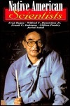 Native American Scientists: Fred Begay, Wilfred F. Denetclaw Jr., Frank ...