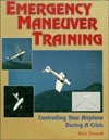 Emergency Maneuver Training : Controlling Your Airplane During a Crisis ...