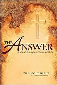 The Answer: Authentic Faith for an Uncertain World by Anonymous | Goodreads