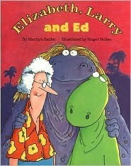 Elizabeth, Larry, and Ed by Marilyn Sadler | Goodreads