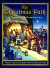 The Christmas Path: A Legend of the Luminarias by Sue Wright | Goodreads
