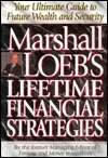 Marshall Loeb's Lifetime Financial Strategies: Your Ultimate Guide to ...