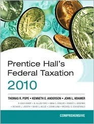 Prentice Hall's Federal Taxation 2010: Comprehensive by D. Dale Bandy ...