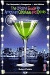 The Bartender's Companion: The Original Guide to American Cocktails and Drinks by Robert Plotkin ...