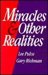 Miracles and Other Realities by Gary Richman | Goodreads