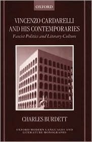 Vincenzo Cardarelli and his Contemporaries: Fascist Politics and ...